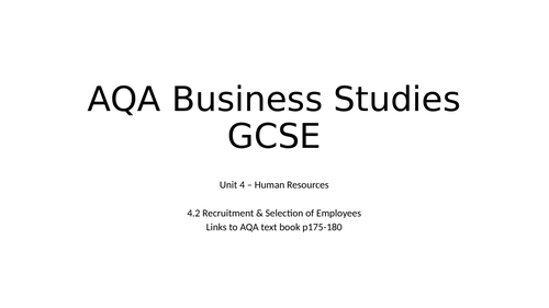Business Studies AQA GCSE - 4.2 Recruitment and Selection of Employees ...