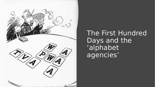 USA 1918-41 - 4.2 The New Deal - First 100 days | Teaching Resources