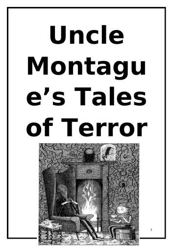 KS3 Uncle Montague's Tales of Terror Reading / Writing Task Booklet: 22 ...