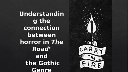 Gothic Horror in McCarthy's "The Road" | Teaching Resources