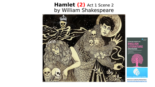 A Level Literature: (2) Hamlet – Act 1 Scene 2 | Teaching Resources