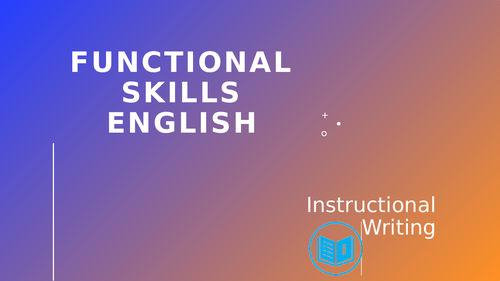 New Functional Skills English - Writing Instructions | Teaching Resources