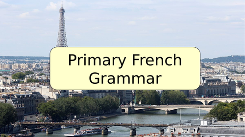 Basic French Grammar KS2 | Teaching Resources