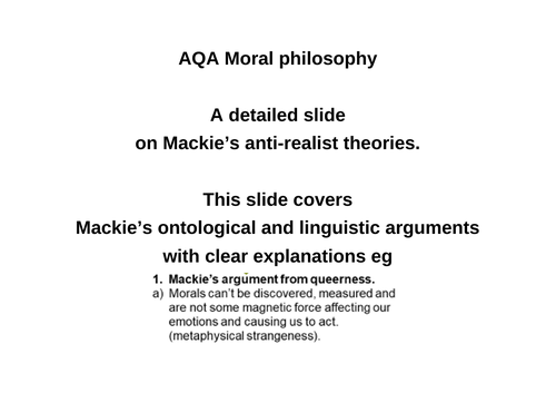 AQA Moral Philosophy Mackie's theories | Teaching Resources