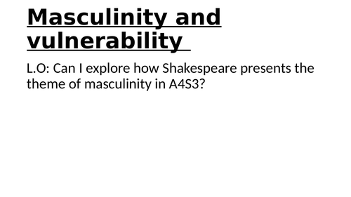 GCSE / IGCSE Macbeth: Vulnerability and Masculinity Lesson | Teaching ...