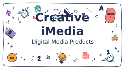 OCR Cambridge Nationals Creative iMedia R081 Slides | Teaching Resources
