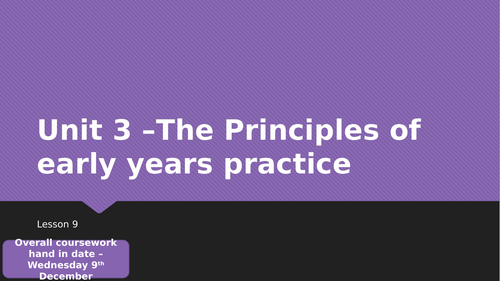 Unit 3 - Children's Play, Learning and Development | Teaching Resources