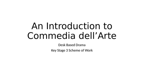 Desk Based Drama - Commedia dell'Arte | Teaching Resources
