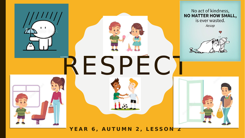 Respect - Year 6 PSHE 2020 Curriculum | Teaching Resources