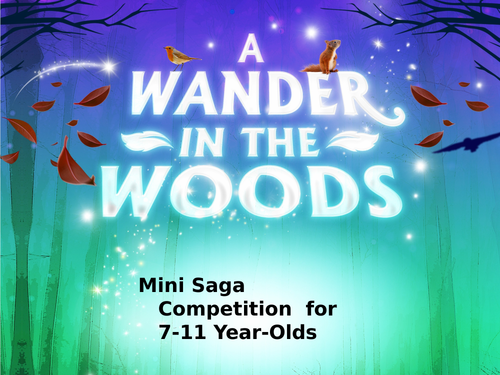 A Wander In The Woods Mini Sagas Writing Resources | Teaching Resources
