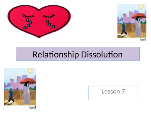 dissolution of relationships | Teaching Resources