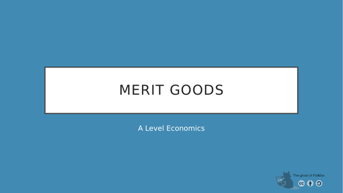 Merit Goods | Teaching Resources