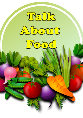 Talk about food: 70 conversation prompts for pre-intermediate English ...