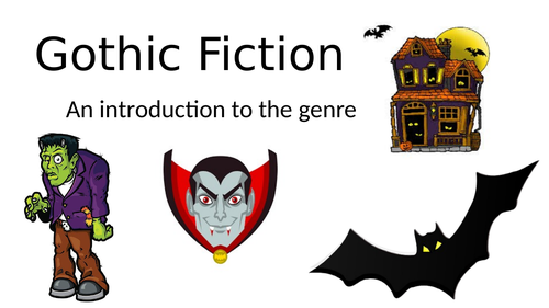 KS3 Introduction to the gothic | Teaching Resources