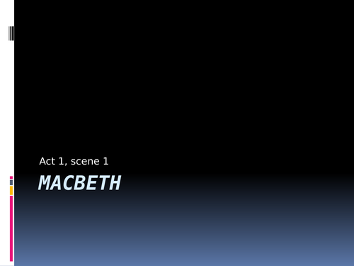 Macbeth Act one scene 1 and 2 | Teaching Resources