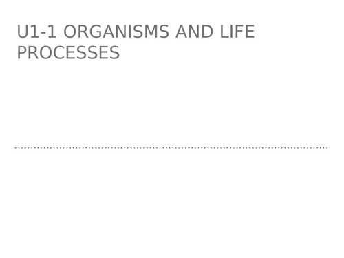 IGCSE International 9-1 Chapter 1 Organisms and life processes ...