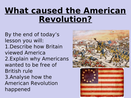 Causes of the American Revolution | Teaching Resources