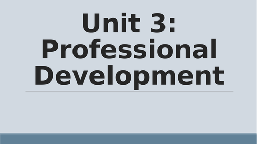 Unit 3 Professional Development Pack | Teaching Resources