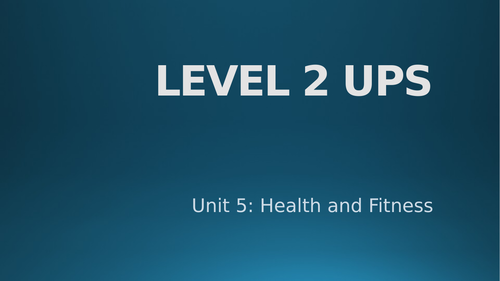 L2 UPS Unit 5 Health and Fitness Pack | Teaching Resources