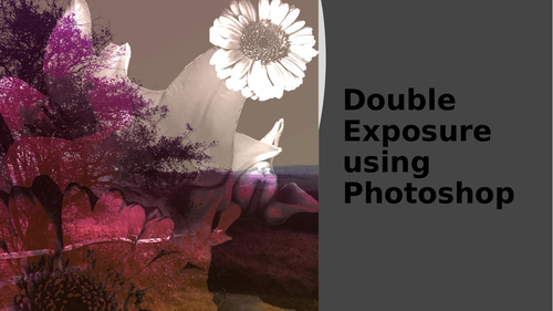 Double Exposure on Photoshop Powerpoint | Teaching Resources