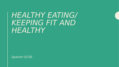 Spanish GCSE - Healthy living | Teaching Resources