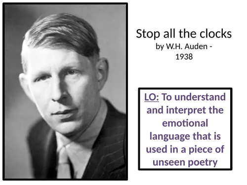 Unseen Poetry - Stop All the Clocks by WH Auden Lesson | Teaching Resources