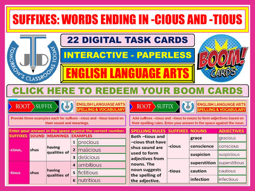 SUFFIXES: WORDS ENDING IN -CIOUS AND -TIOUS: 22 BOOM CARDS | Teaching ...