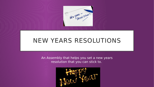 New Year's Resolution Assembly | Teaching Resources
