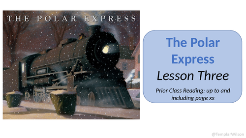 Whole Class Reading - The Polar Express | Teaching Resources