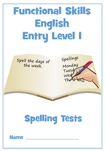English Functional Skills - Entry Level 1 Spelling Tests | Teaching ...