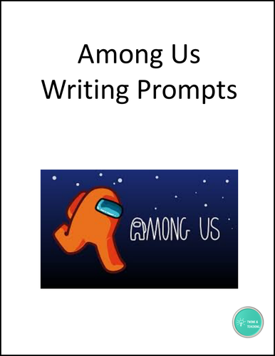 Among Us Writing Prompts | Teaching Resources