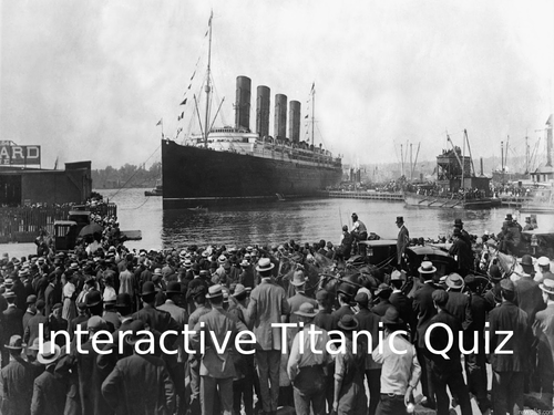 Titanic Quiz Interactive PowerPoint | Teaching Resources
