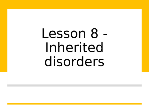 Aqa Gcse Biology 9 1 B13 9 Inherited Disorders Full Lesson Teaching Resources