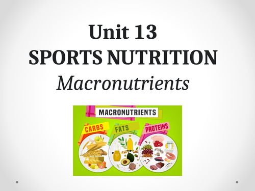 BTEC Level 3 Sport & Exercise Science: Unit 13 – Nutrition for Sport ...