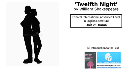 A Level Literature: (0) ‘Twelfth Night’ – Introduction to the Text ...