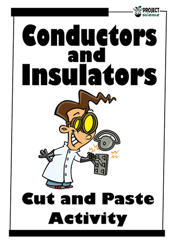 Conductors and Insulators [Heat and Electricity] Cut and Paste Activity ...