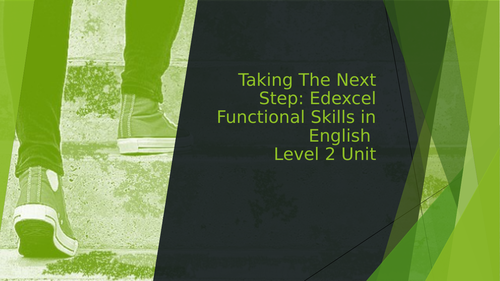 Edexcel Functional Skills in English: Level 2 Unit - Taking the Next ...