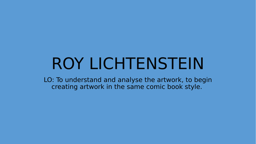 Roy Lichtenstein - Comic book design lesson | Teaching Resources
