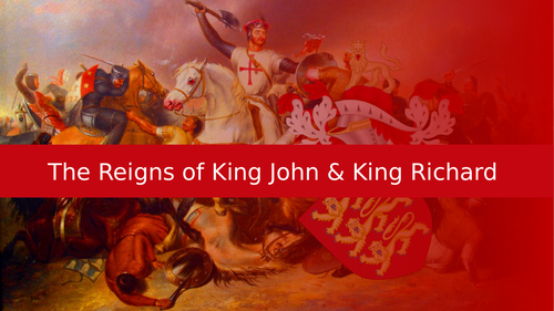 GCSE History - King Richard and John (Fedual Systems) | Teaching Resources