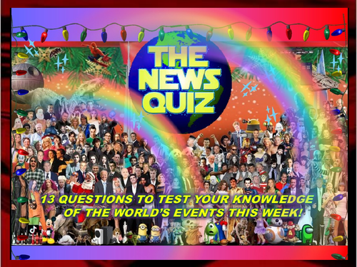 The News Quiz 14th - 21st December 2020 Form Tutor Time Current Affairs ...