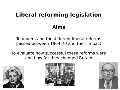 AQA A level modern Britain, 1951-2007, Liberal reforming legislation ...