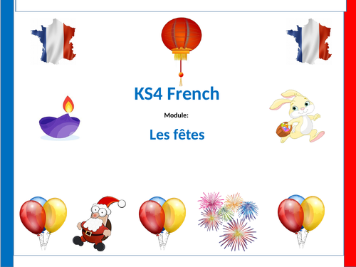 Festivals lesson for KS3 or GCSE foundation - French with knowledge ...