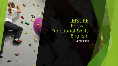 Edexcel Functional Skills in English: Level 2 Unit - LEISURE | Teaching ...