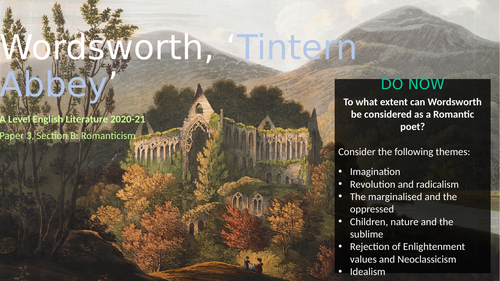 Wordsworth, 'Tintern Abbey' | Teaching Resources
