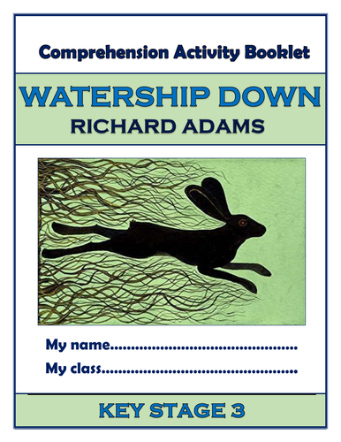 Watership Down - KS3 Comprehension Activities Booklet! | Teaching Resources