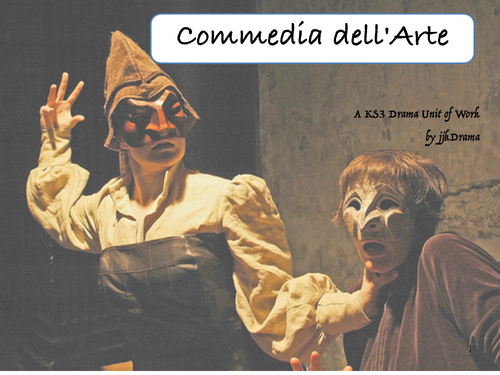 Commedia dell'Arte - 6 lesson UOW | Teaching Resources