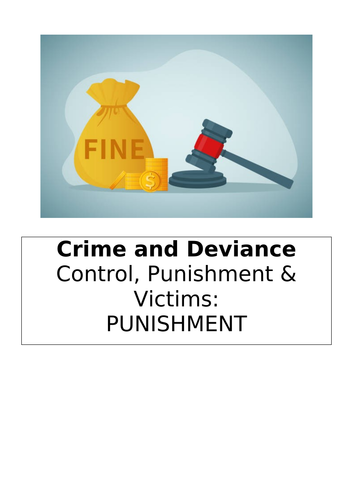 AQA A level Sociology - Control, Punishment and Victims and Crime ...