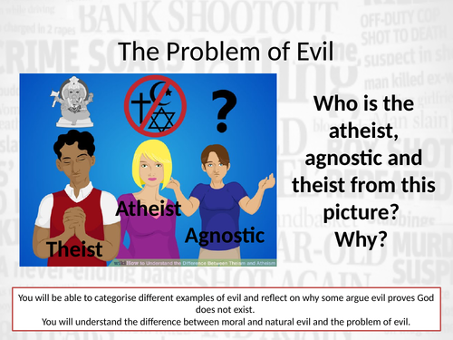 Introduction to the problem of evil | Teaching Resources