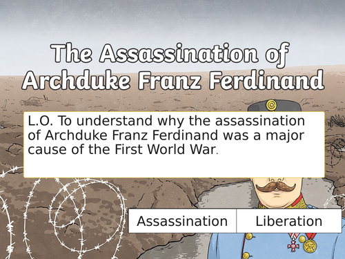 Assassination of Franz Ferdinand (lesson 2) | Teaching Resources