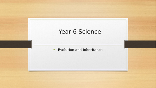 KS2 Year 6 Evolution and inheritance | Teaching Resources